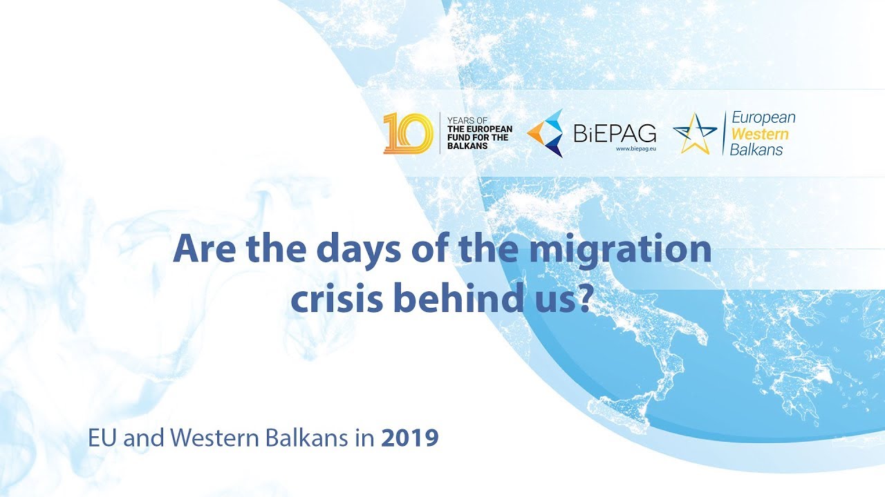 Video Eu And Western Balkans In 2019 Are The Days Of The Migration